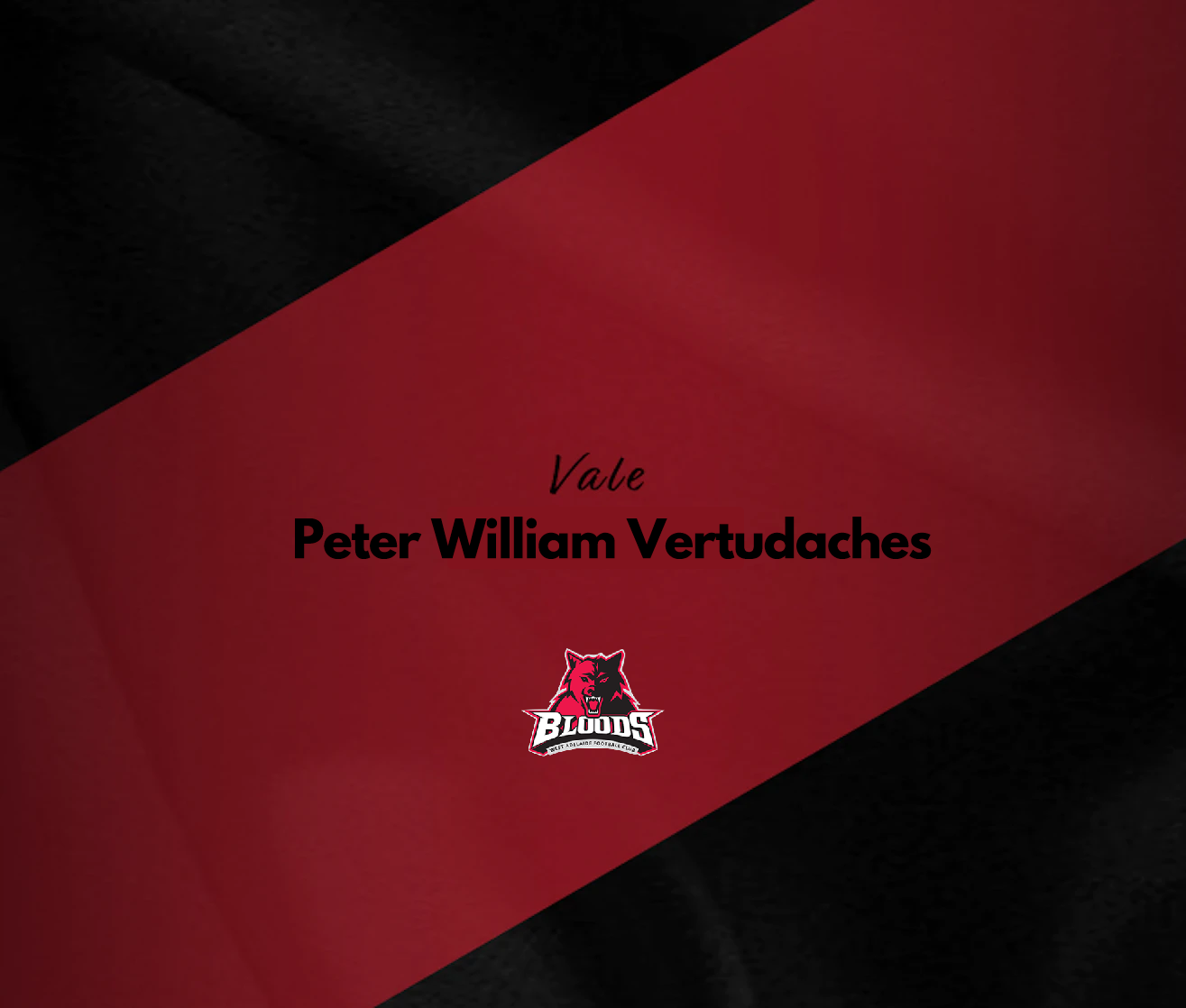 Vale Peter William Vertudaches - West Adelaide Football Club