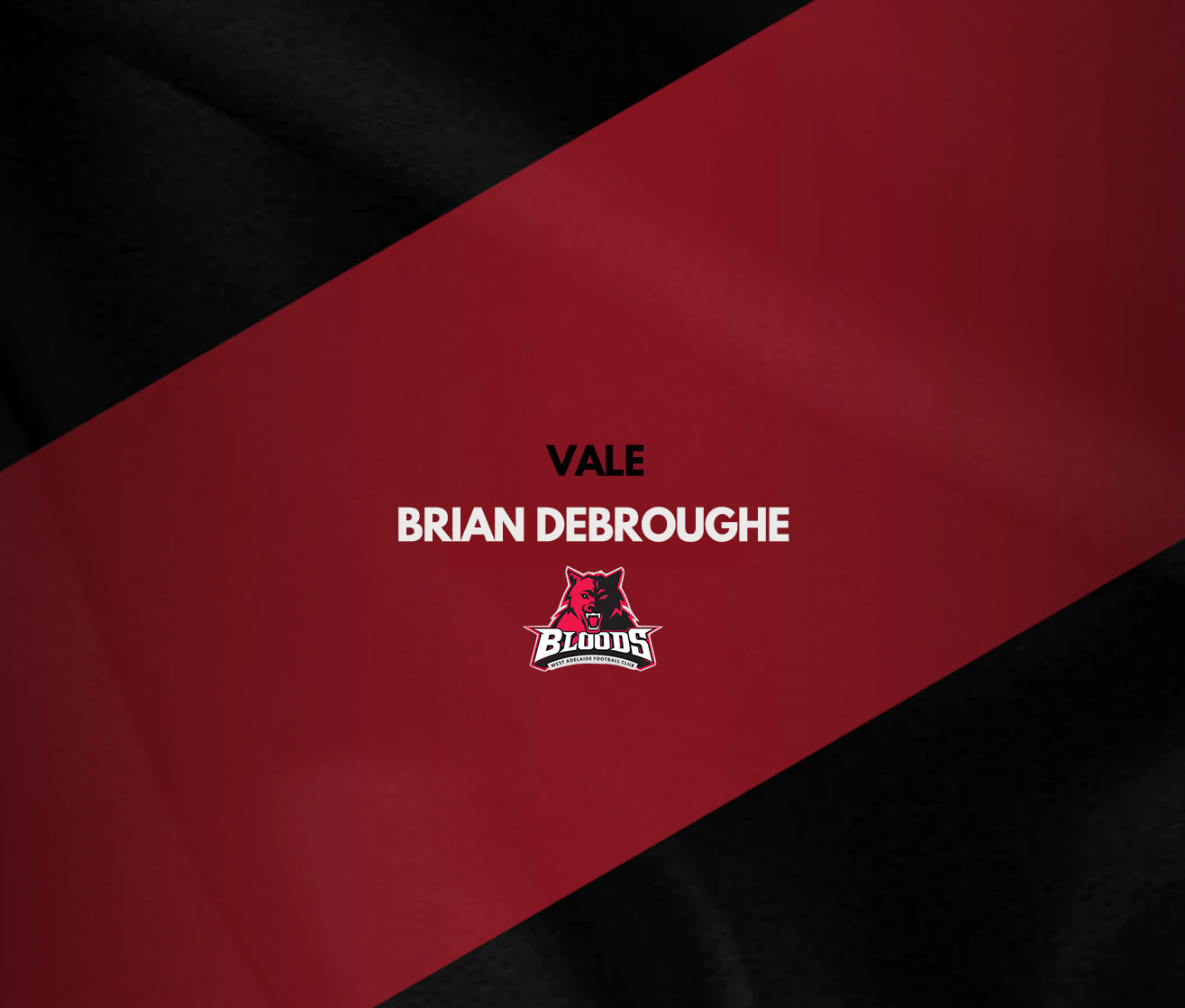 Vale Brian deBroughe - West Adelaide Football Club