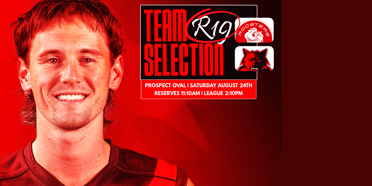 League Team Selection - Round 19 - West Adelaide Football Club