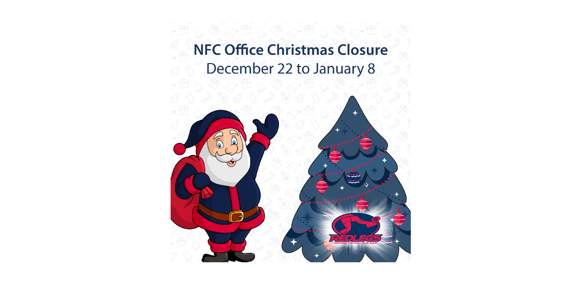 NFC Office Christmas Closure - Norwood Football Club
