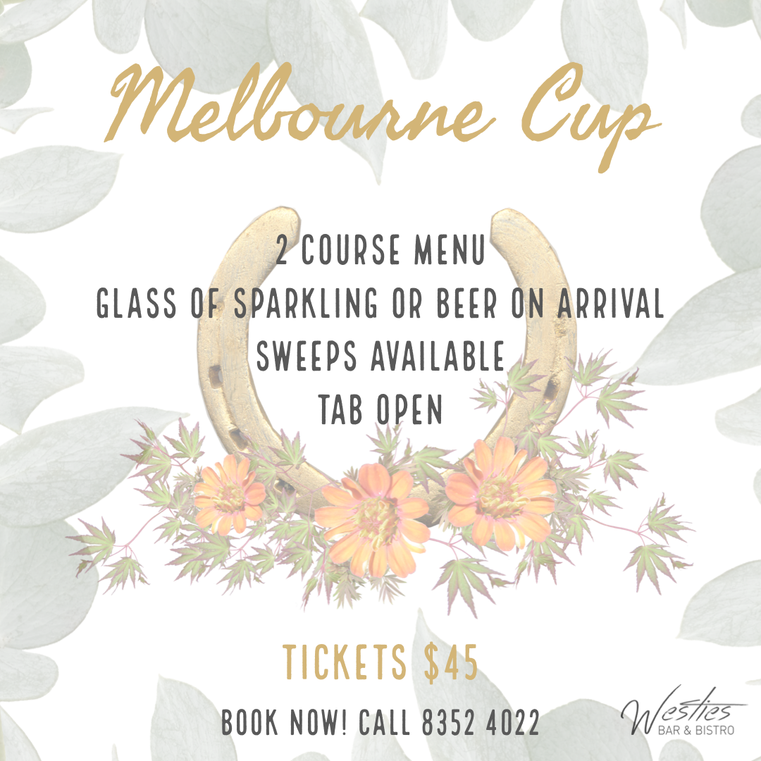 Melbourne Cup Lunch - Westies Bar & Bistro - West Adelaide Football Club